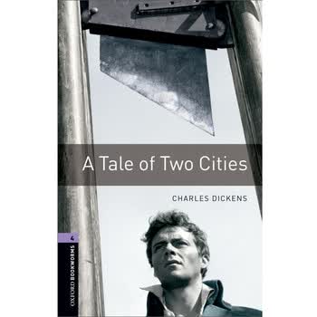 Oxford Bookworms Library: Level 4: A Tale of Two Cities 4级：双城记(英文原版)