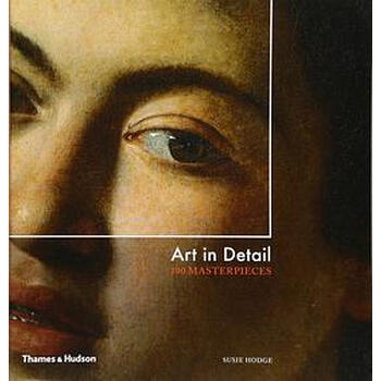 Art in Detail Susie Hodge Thames 9780500239544