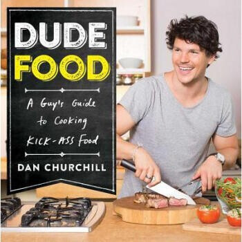 进口英文原版 DudeFood: A Guy’s Guide to Cooking Kick-Ass