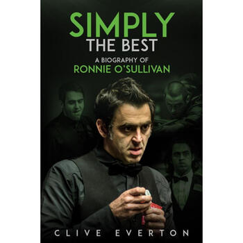 Simply the Best: A Biography of Ronnie O'Sul...