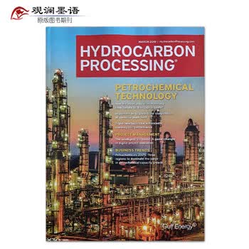 Hydrocarbon Processing 烃加工 2019年3月 石油天然气化工产品技术与报道杂