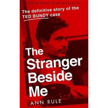 Stranger Beside Me: The Inside Story of Seri...