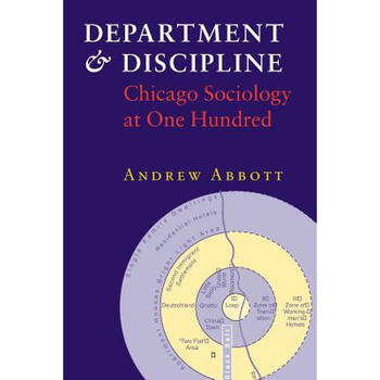 Department and Discipline: Chicago Sociology...