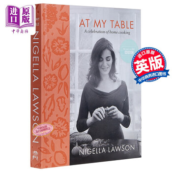 在我桌面上 英文原版 At My Table: A Celebration