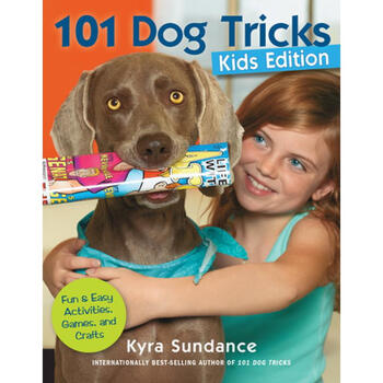 101 Dog Tricks, Kids Edition: Fun and Easy A...