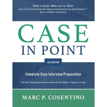 Case in Point 11: Complete Case Interview Prepa...
