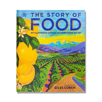 The Story of Food 食物的故事 食物插图历史百科 DK科普百科全书 英文原版