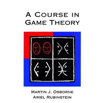 A Course in Game Theory Martin J 9780262650403