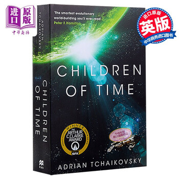 Children of Time 英文原版 时间之子 Adrian Tchaikovsky
