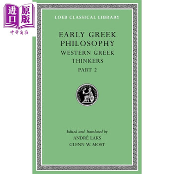 Early Greek Philosophy Volume V Andre Laks