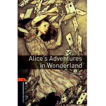 Oxford Bookworms Library: Level 2: Alice's Adventures in Wonderland 2级：爱丽丝漫游奇境记(英文原版)