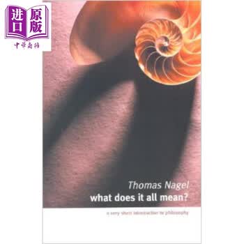 这是什么意思呢 What Does It All Mean 英文原版 Thomas Nagel