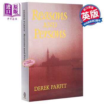 德里克·帕菲特 理与人 英文原版 Reasons and Persons Derek Parfit