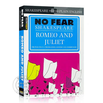 罗密欧与朱丽叶 Romeo and Juliet (No Fear Shakespeare)