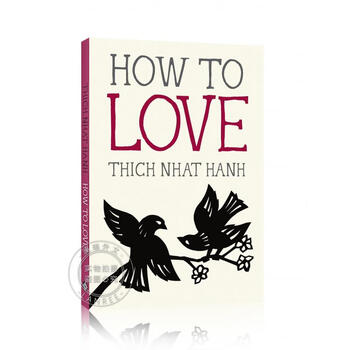 如何去爱 How to Love 释一行禅师
