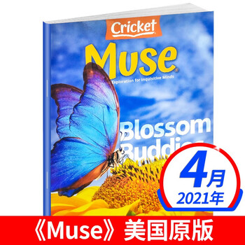 缪斯杂志英文原版2022/2021年【单本多期可选】蟋蟀童书9-14岁少年阅读的自然科普课外阅读书籍 Muse缪斯杂志2021年4月