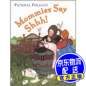 Mommies Say Shh! [Board Book]