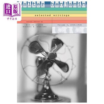 瓦尔特·本雅明：选集卷三英文原版Walter Benjamin: Selected Writings