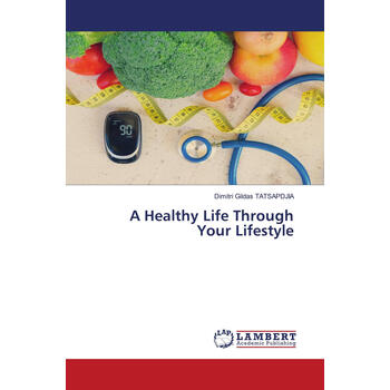 A Healthy Life Through Your Lifestyle