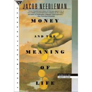 Money and the Meaning of Life
