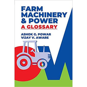 Farm Machinery And Power: A Glossary
