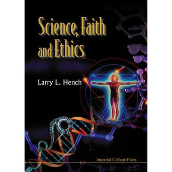 Science, Faith and Ethics