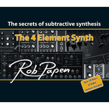The 4 Element Synth: The Secrets of Subtractive