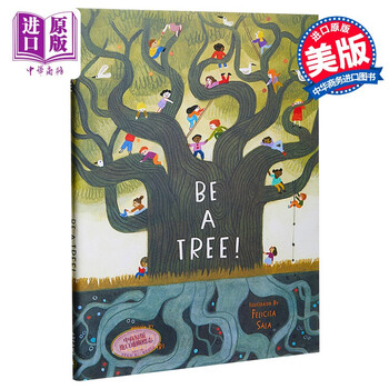 Felicita Sala：Be A Tree! 成为一棵大树 原版图书 精装 3-6岁 进口绘本