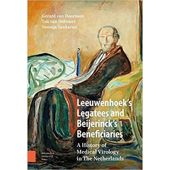 Leeuwenhoek's Legatees and Beijerinck's Benefici