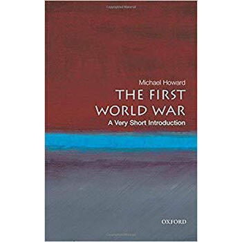 牛津通识读本：第一次世界大战 The First World War: A Very Short Introduction