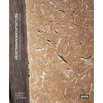 Vegetarian Architecture: Case Studies on Buildin