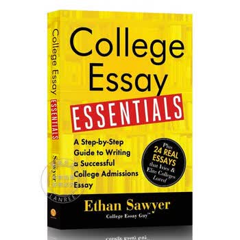 大学申请文书概要 College Essay Essentials: A Step-By-St...