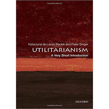 预售 牛津通识读本：实用主义 Utilitarianism: A Very Short Introduction