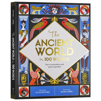 用100个英语单词解释古代世界 英文原版The Ancient World in 100 Words