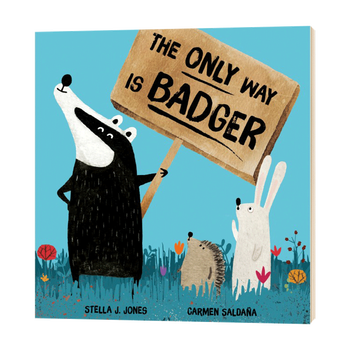 獾大师 The Only Way is Badger 英文原版绘本 学会共处 道歉 3-6岁儿童图画