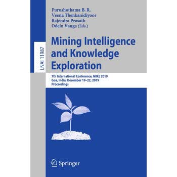 Mining Intelligence and Knowledge Exploration: 7