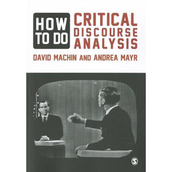 How to Do Critical Discourse Analysis: A Mul...
