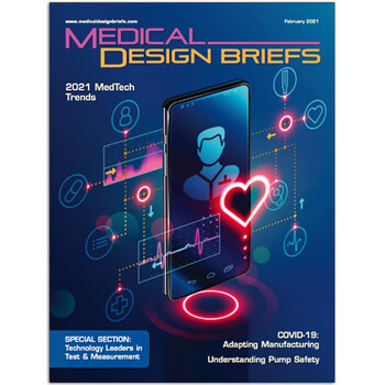 【单期可选】Medical Design Briefs 美国医疗设计摘要杂志 2020/2021年月 2021年3月刊
