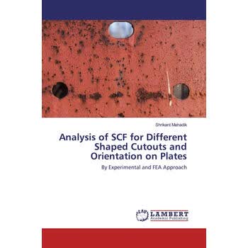 Analysis of SCF for Different Shaped Cutouts and