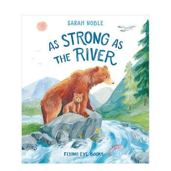 像河流一样强壮As Strong as the River 3-6岁自然熊宝宝趣味故事儿童英文