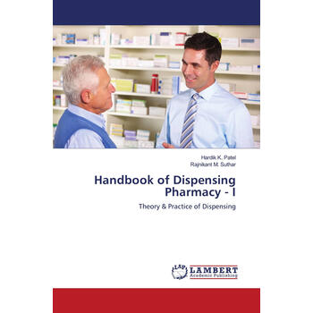 Handbook of Dispensing Pharmacy - I