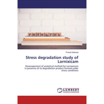 Stress degradation study of Lornixicam