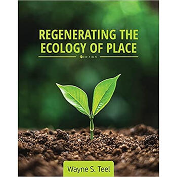 Regenerating the Ecology of Place