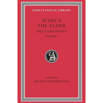 Declamations: Controversiae - Controversiae,...