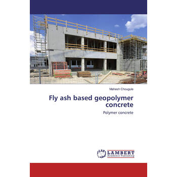 Fly ash based geopolymer concrete