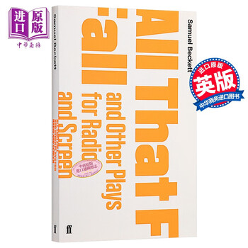 All That Fall and Other Plays Samuel Beckett