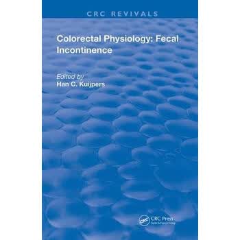Colorectal Physiology: Fecal Incontinence