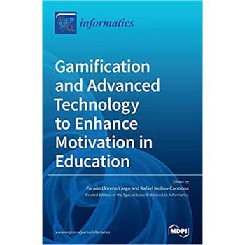 Gamification and Advanced Technology to Enhance