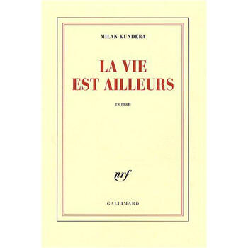 La vie est ailleurs