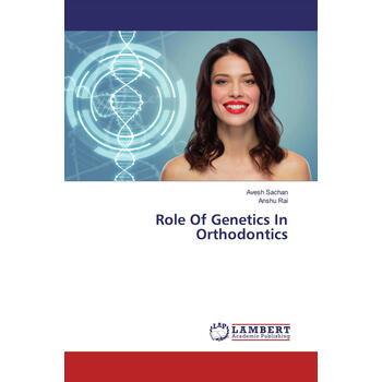 Role Of Genetics In Orthodontics